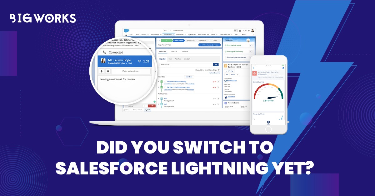 Why Switch to Lightning on Salesforce - Bigworks